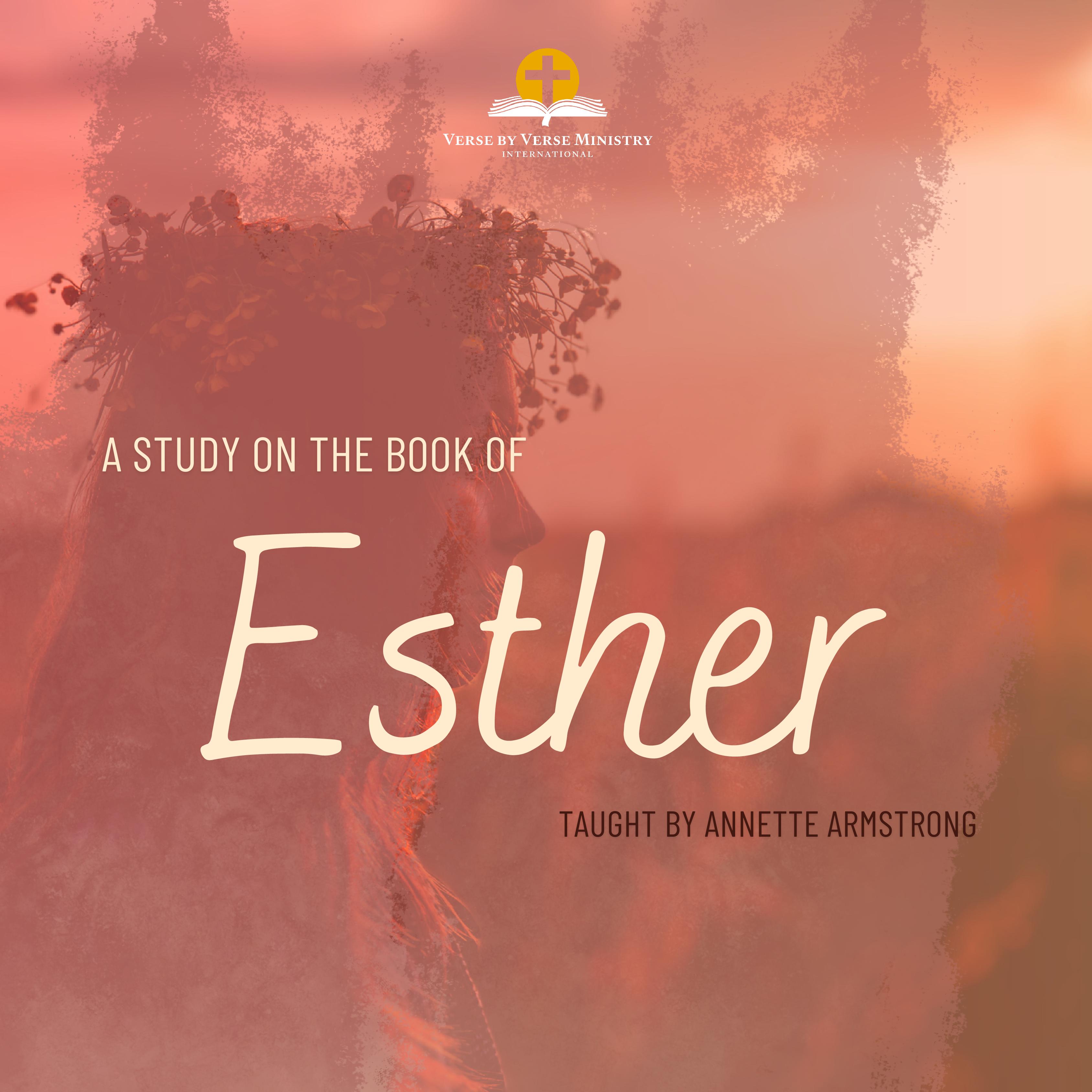 Esther - Lesson 1B | Verse By Verse Ministry International