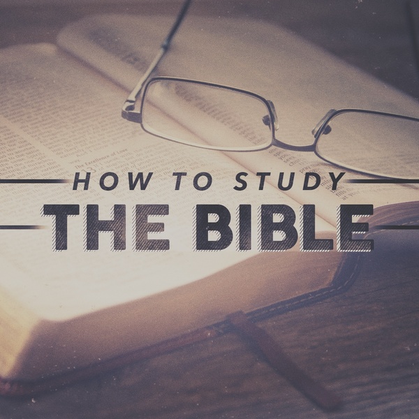 How to Study the Bible - Part 1 | Verse By Verse Ministry International