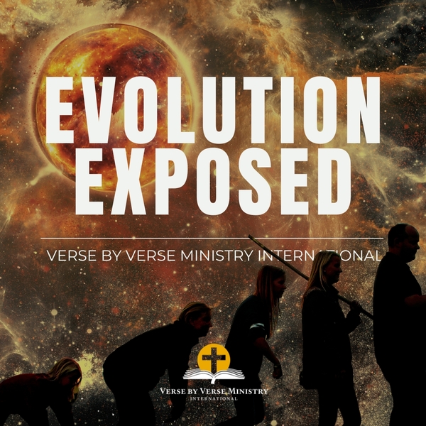 How does Evolution contradict Scripture? | Verse By Verse Ministry ...